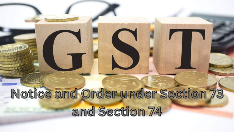 Time Limits for Issuance of Notice & Order under sections 73 & 74 in ...